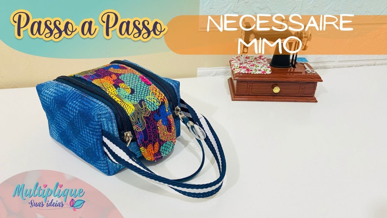 Necessaire Mimo - Aula Gratuita de Costura - Costura Criativa DIY - YouTube