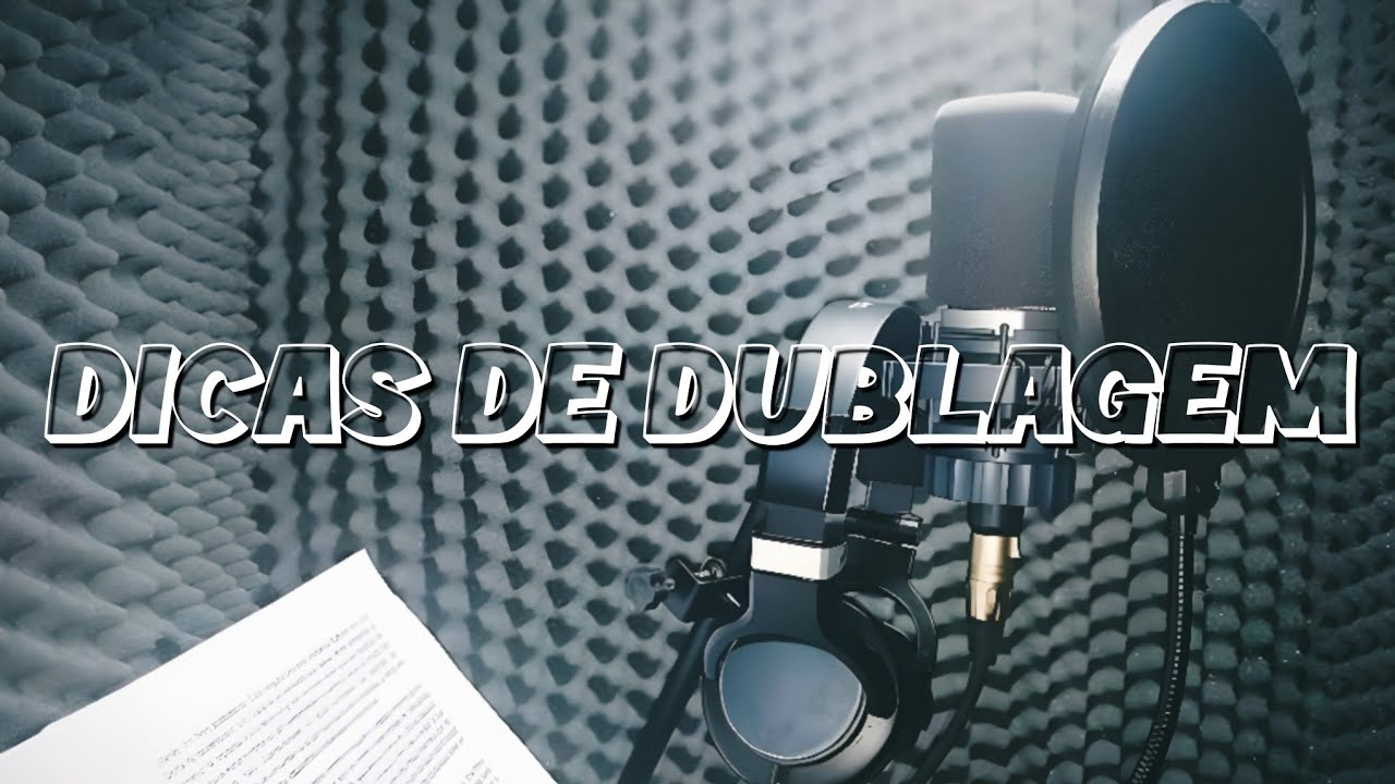 SIGA ESSAS DICAS E FAÇA UMA FANDUB INCRÍVEL!👏🎙️ - YouTube