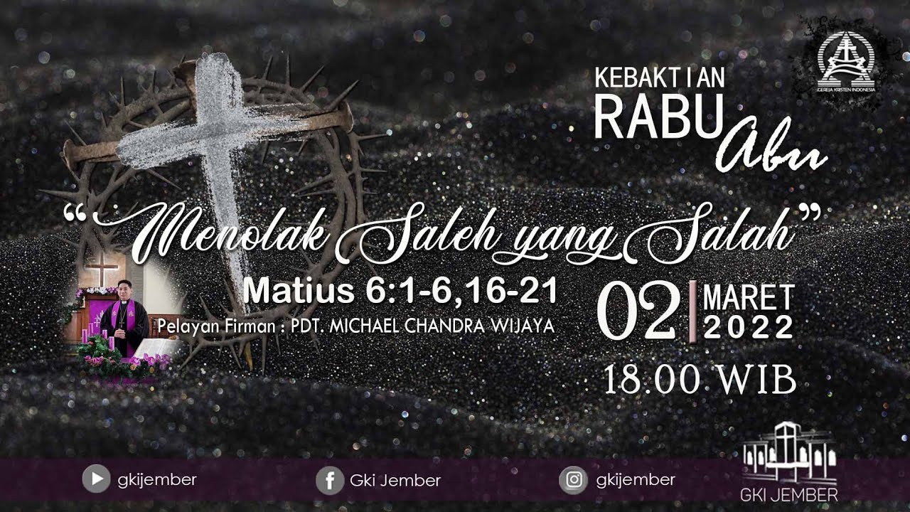 IBADAH RABU ABU – GKI Jember || 02 Maret 2022 || - YouTube