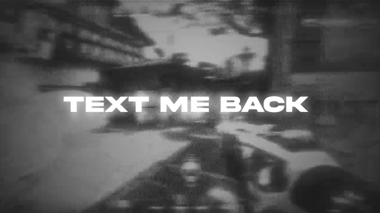 Text Me Back - YouTube