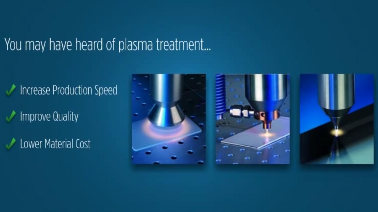 Plasma Surface Treatment for better and lower cost cleaning and bonding ...