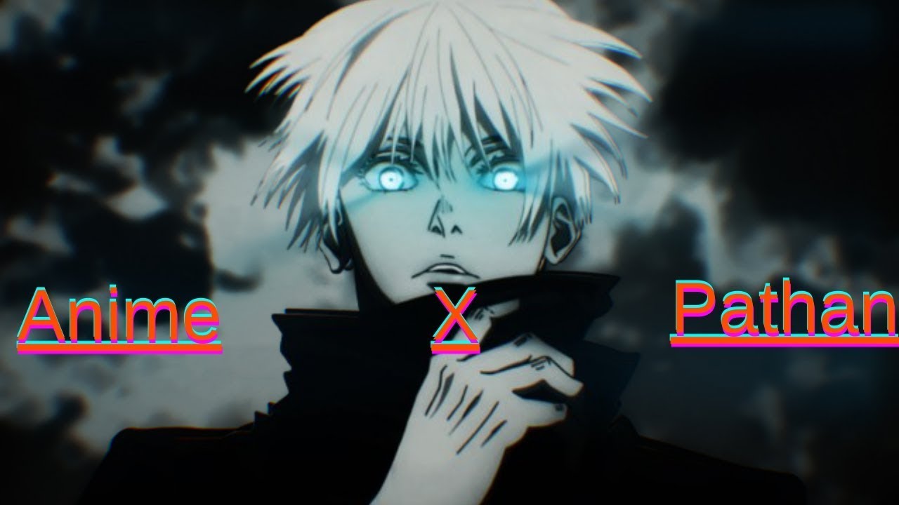 Anime X Pathan | Amv | 4k edits - YouTube
