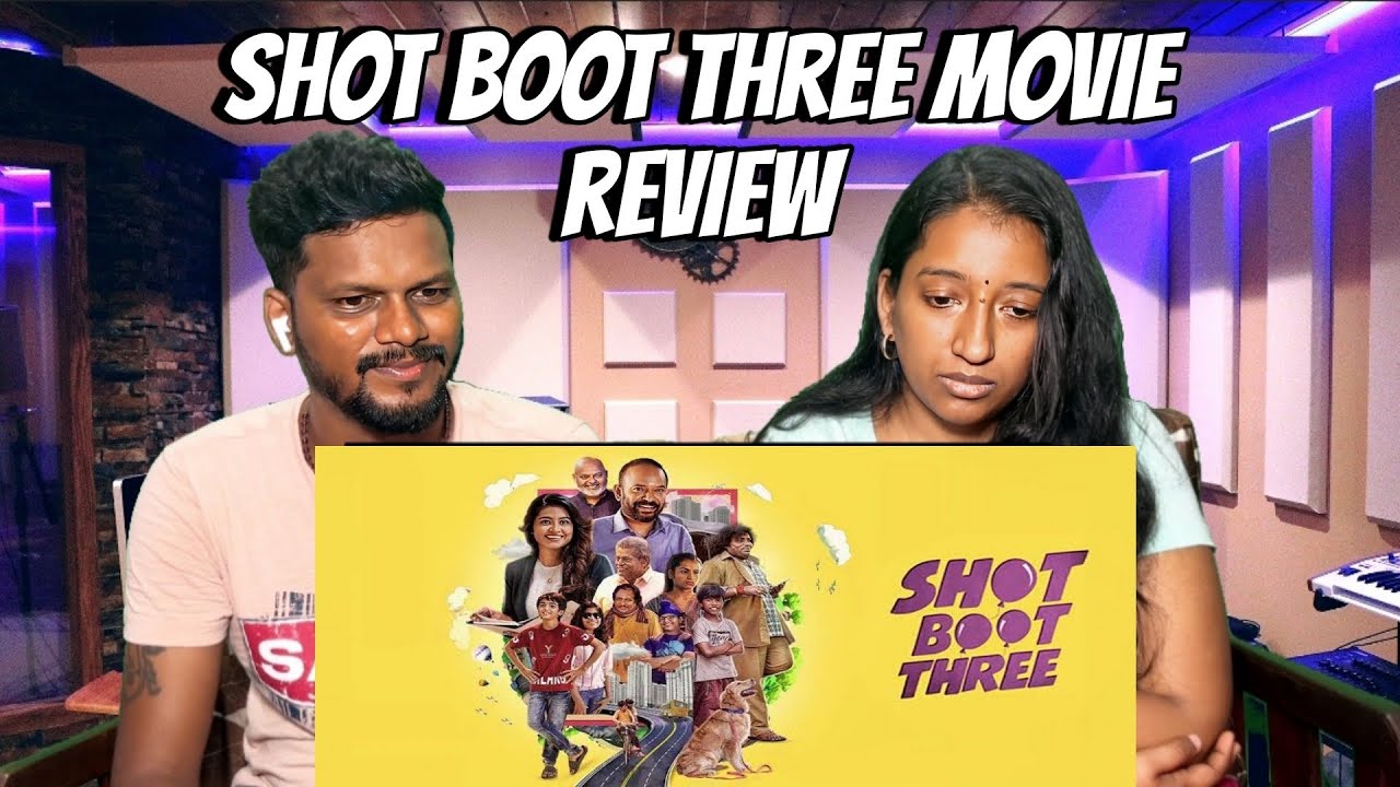 Shot Boot Three - Movie Review| Sneha, Venkat Prabhu, Yogi Babu I ...