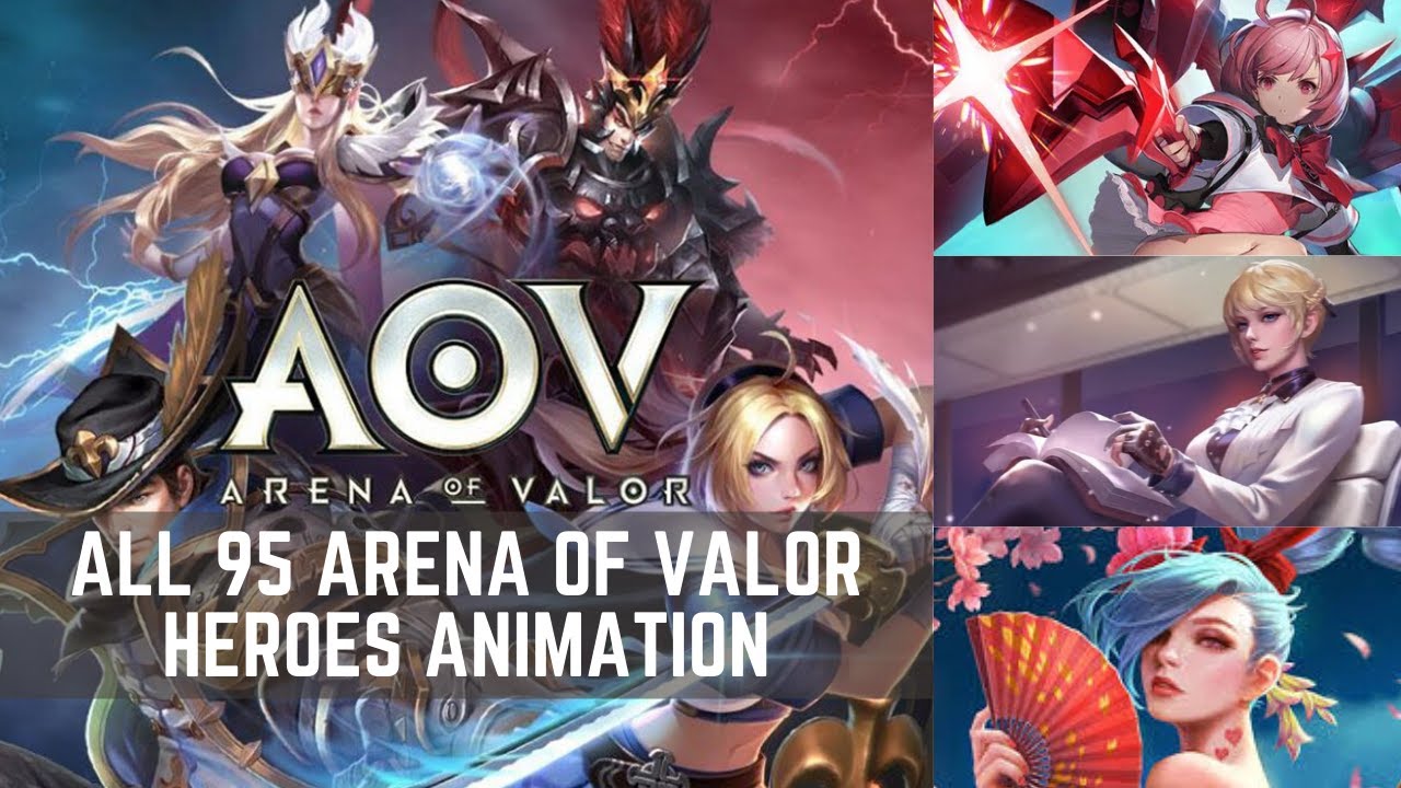 All 95 Arena of Valor Heroes Animation as of June 2020. - YouTube