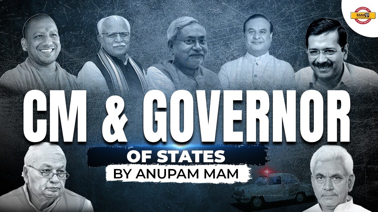 CM AND GOVERNOR OF STATES | BY ANUPAM MAM - YouTube