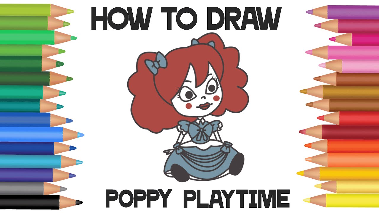 How to DRAW Poppy doll from Poppy Play Time - Step by Step. (Slow ...