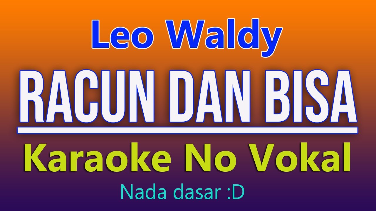 RANCUN DAN BISA LEO WALDY ( KARAOKE NO VOKAL ) - YouTube