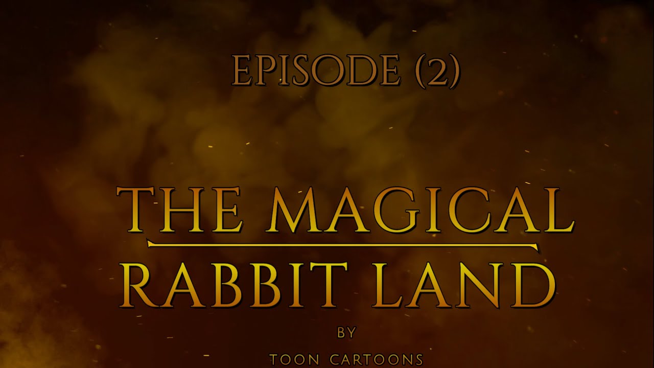 The Magical Rabbit Land episode 2 [kids cartoon 2022][new cartoons for ...