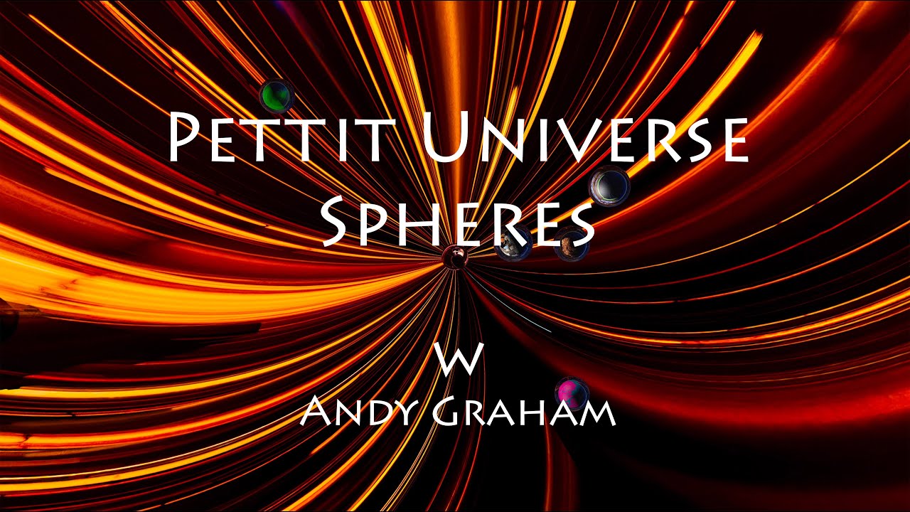Pettit Universe Spheres w Andy Graham & Voice over by @astro_Pettit ...