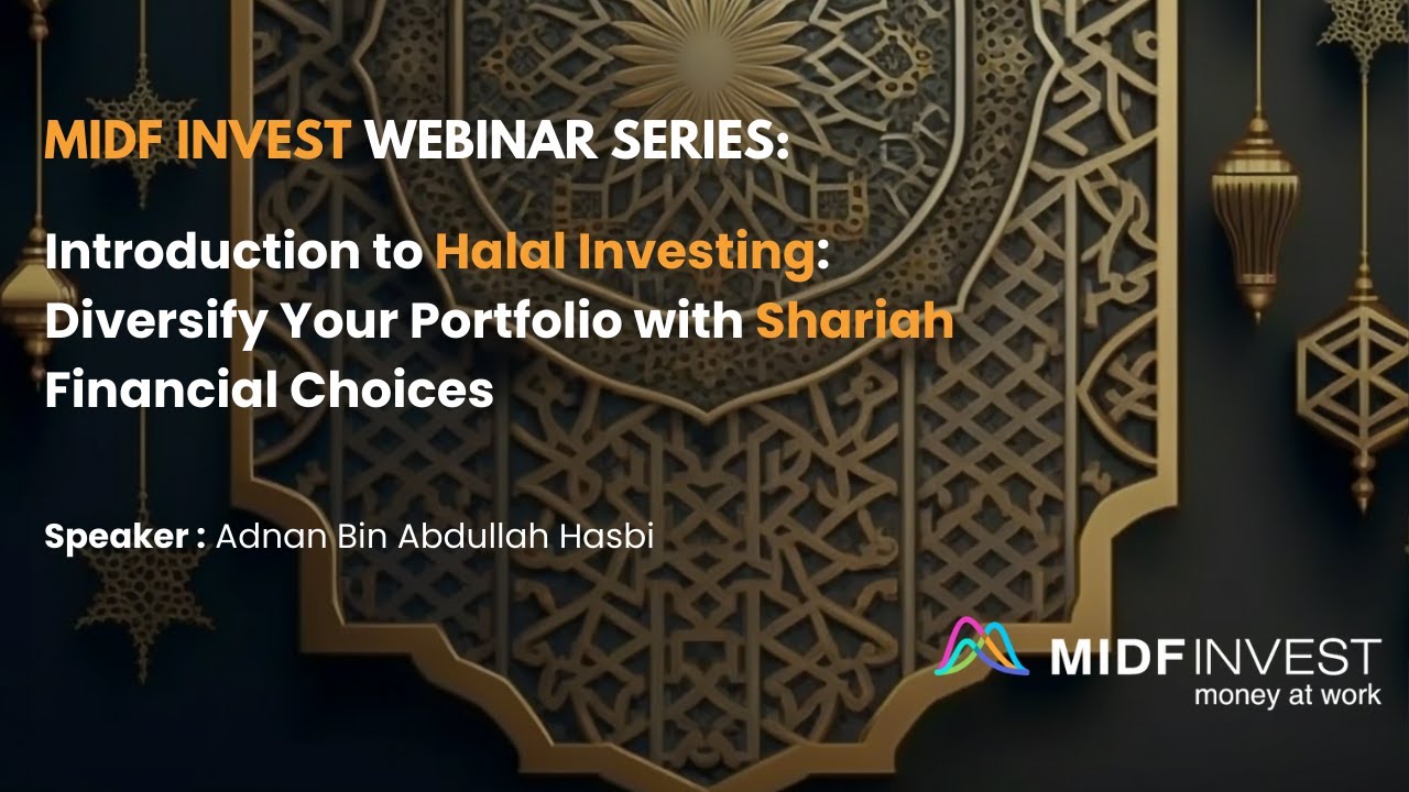MIDF Invest Webinar - Introduction to Halal Investing - YouTube