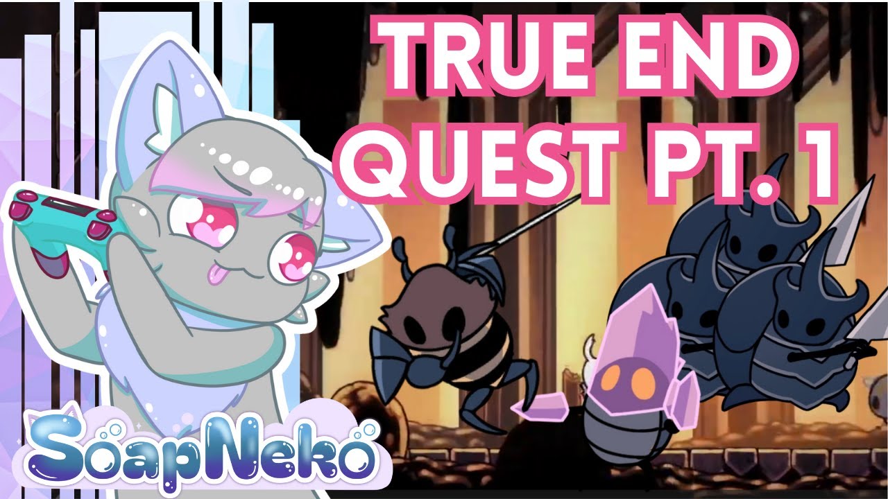 Hollow Knight: True End Quest Pt. 1 - YouTube