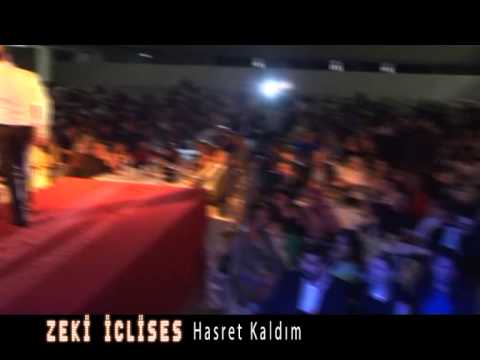 Zeki iclises Hasret Kaldım