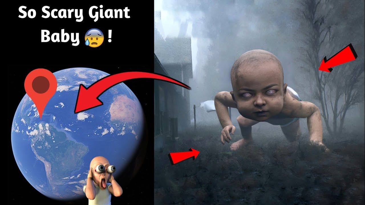 😰 I Found So Scary Giant Baby Chasing You On Google Earth and Google ...