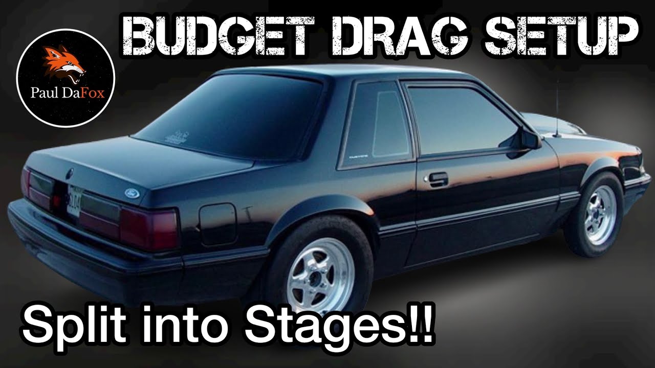 Budget FOXBODY Drag Setup - Split up into Stages!! 🏁 - YouTube