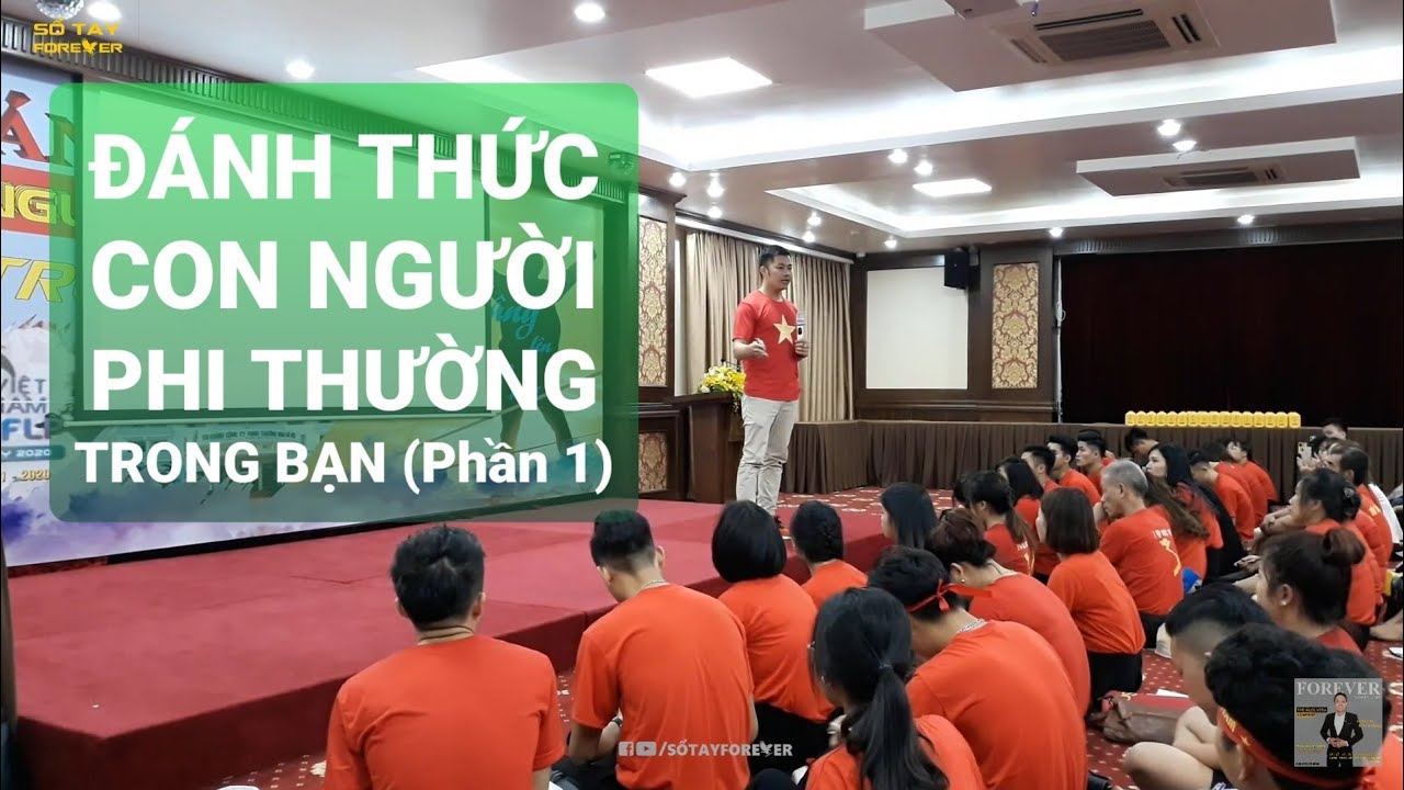 Đánh Thức Con Người Phi Thường Trong Bạn (Phần 1) | Qlvc Trung Hoàn ...