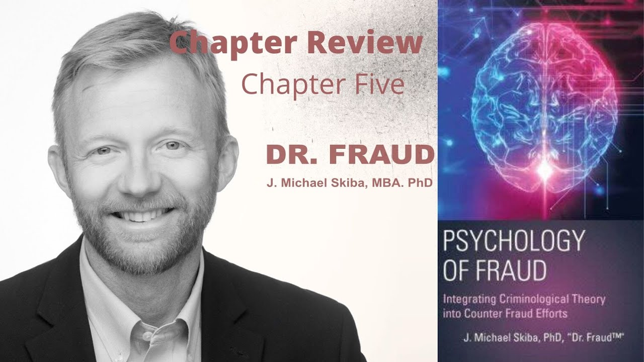 Book Chapter Presentation- Psychology of Fraud, Chapter Five -Dr. Fraud ...