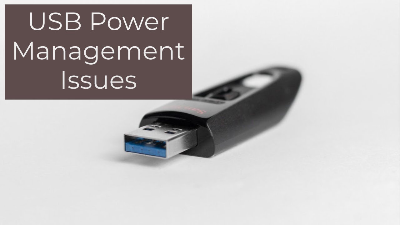 How To Fix USB Power Management Issues - YouTube