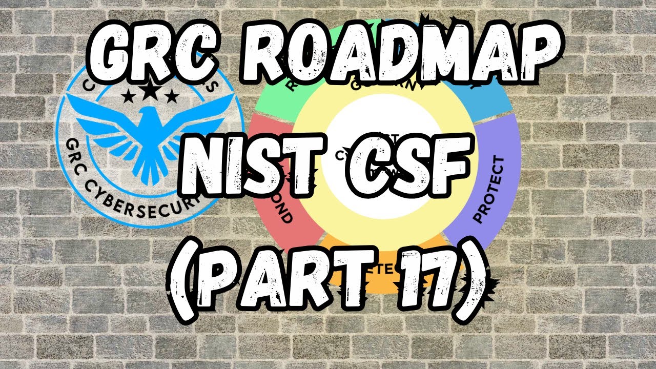 GRC RoadMap NIST grc goals (part 17) #convocourses #cybersecurity - YouTube