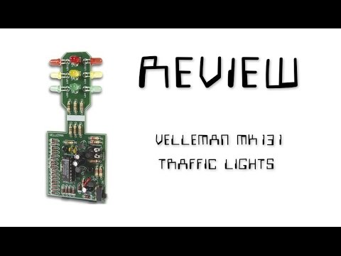 [Review] Velleman MK131 - Perfect HomeMade Traffic Lights - YouTube
