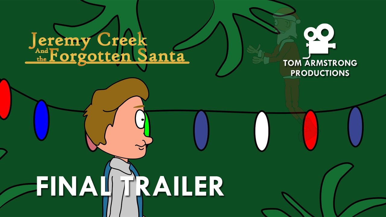 Jeremy Creek and the Forgotten Santa - Final Trailer - YouTube