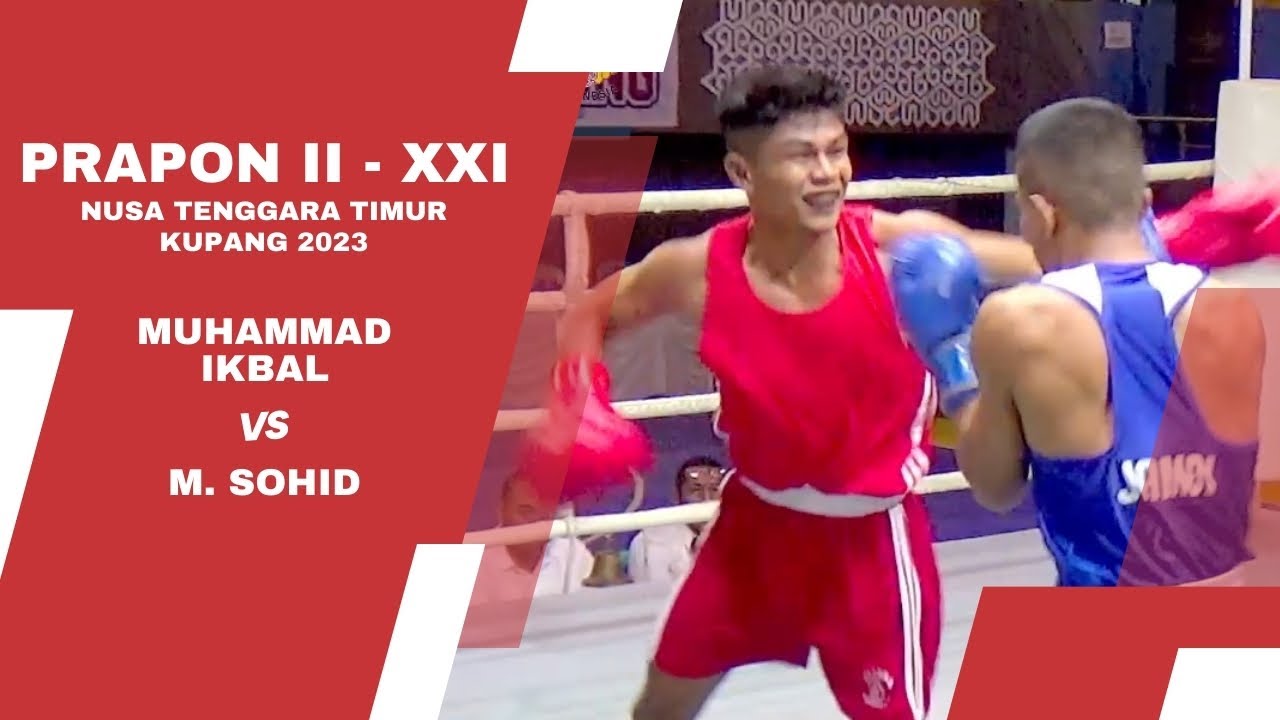 Muhammad Ikbal VS M. Sohid | TINJU PRAPON II - XXI Nusa Tenggara Timur 2023 - YouTube
