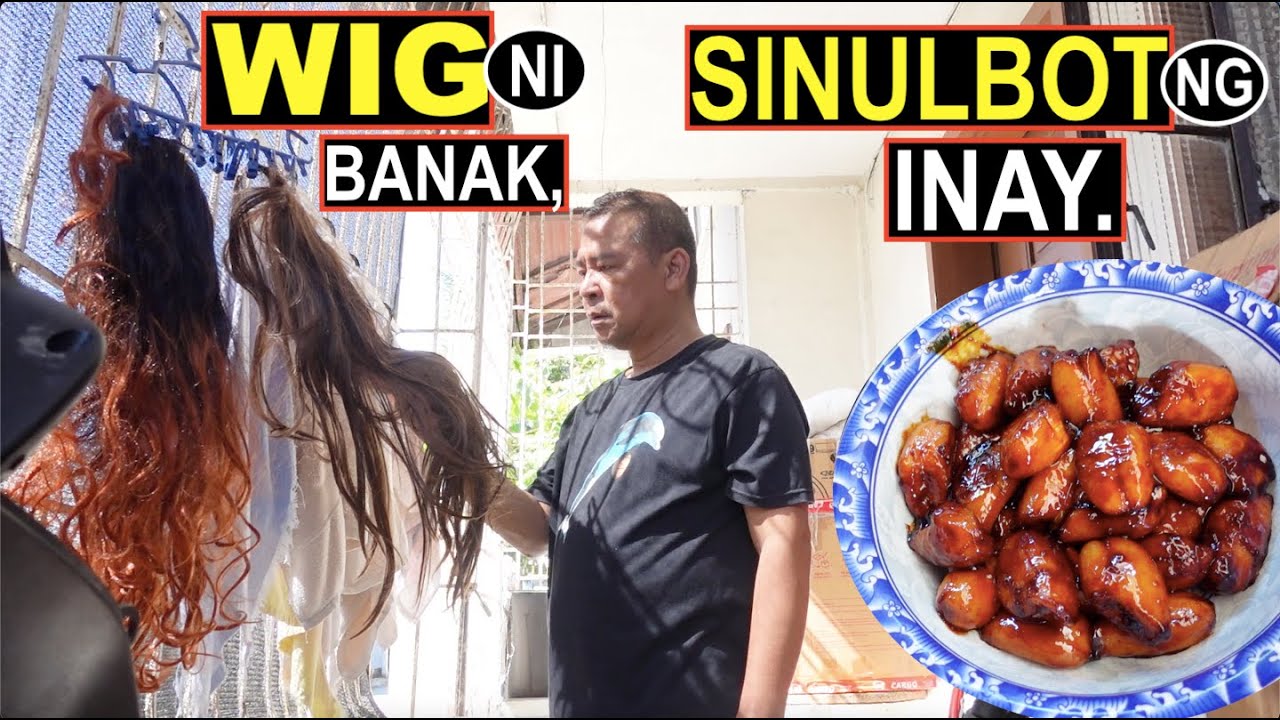 Ang NAIWAN na WIG ni BANAK at ang MASARAP na SINULBOT ng INAY. ️🇵🇭 KAIN ...