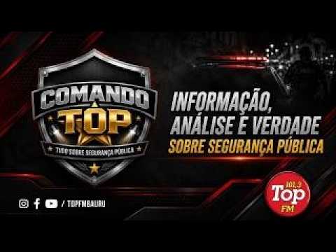 COMANDO TOP - REESTREIA COM O DELEGADO RICHARD SERRANO