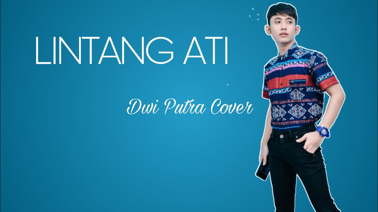 DWI PUTRA - LINTANG ATI ( NOPAR PRADIPTA BP5 COVER ) - YouTube Music