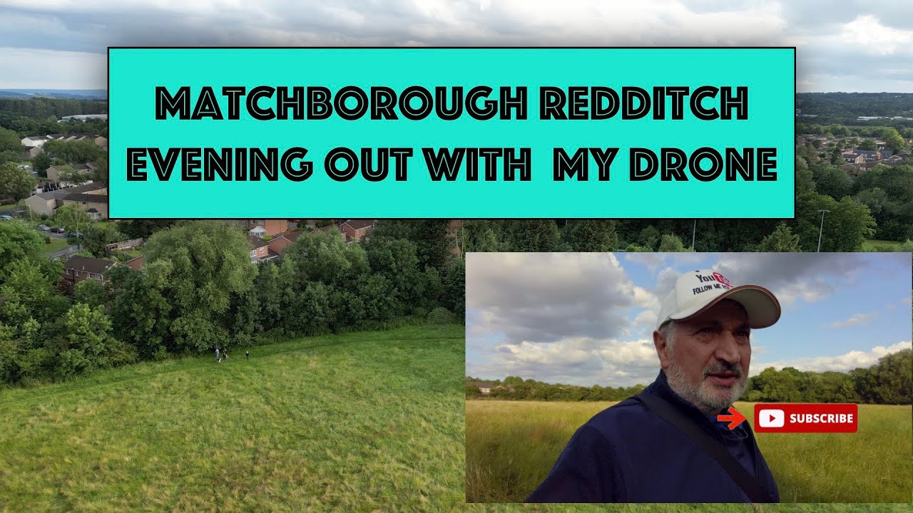 Matchborough Redditch Evening out with my Drone - YouTube