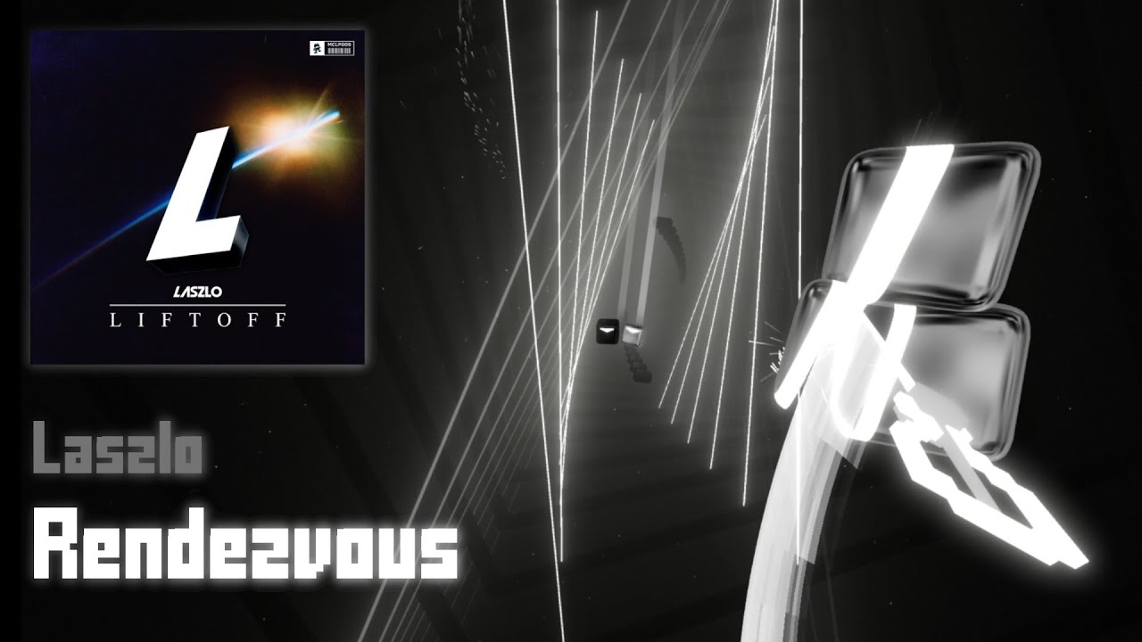 {Chroma} Laszlo - Rendezvous [Mapped by Me] // Beat Saber - YouTube