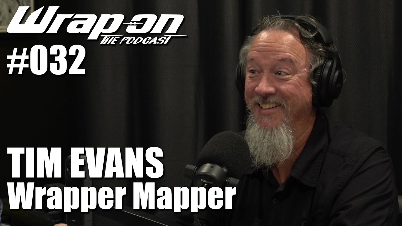 WrapOn™ - The Podcast /// #032 - Tim Evans (Wrapper Mapper) - YouTube