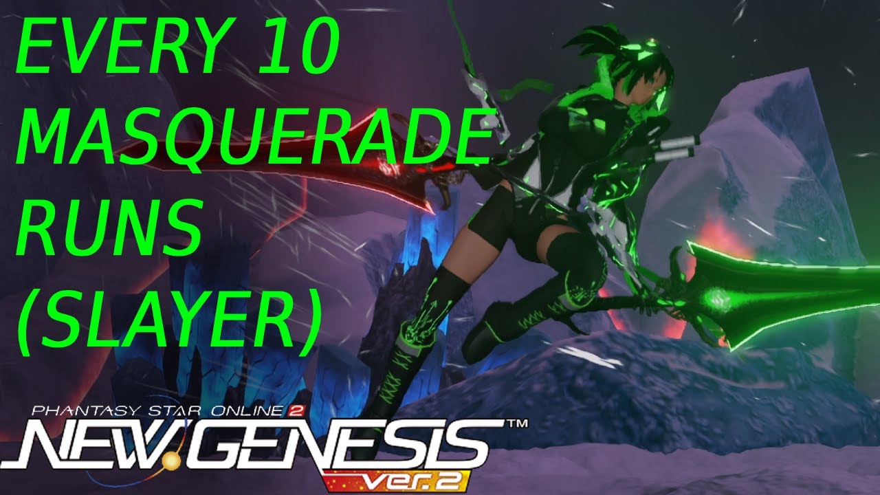 PSO2:NGS Every 10 Masquerader runs (Slayer) - YouTube