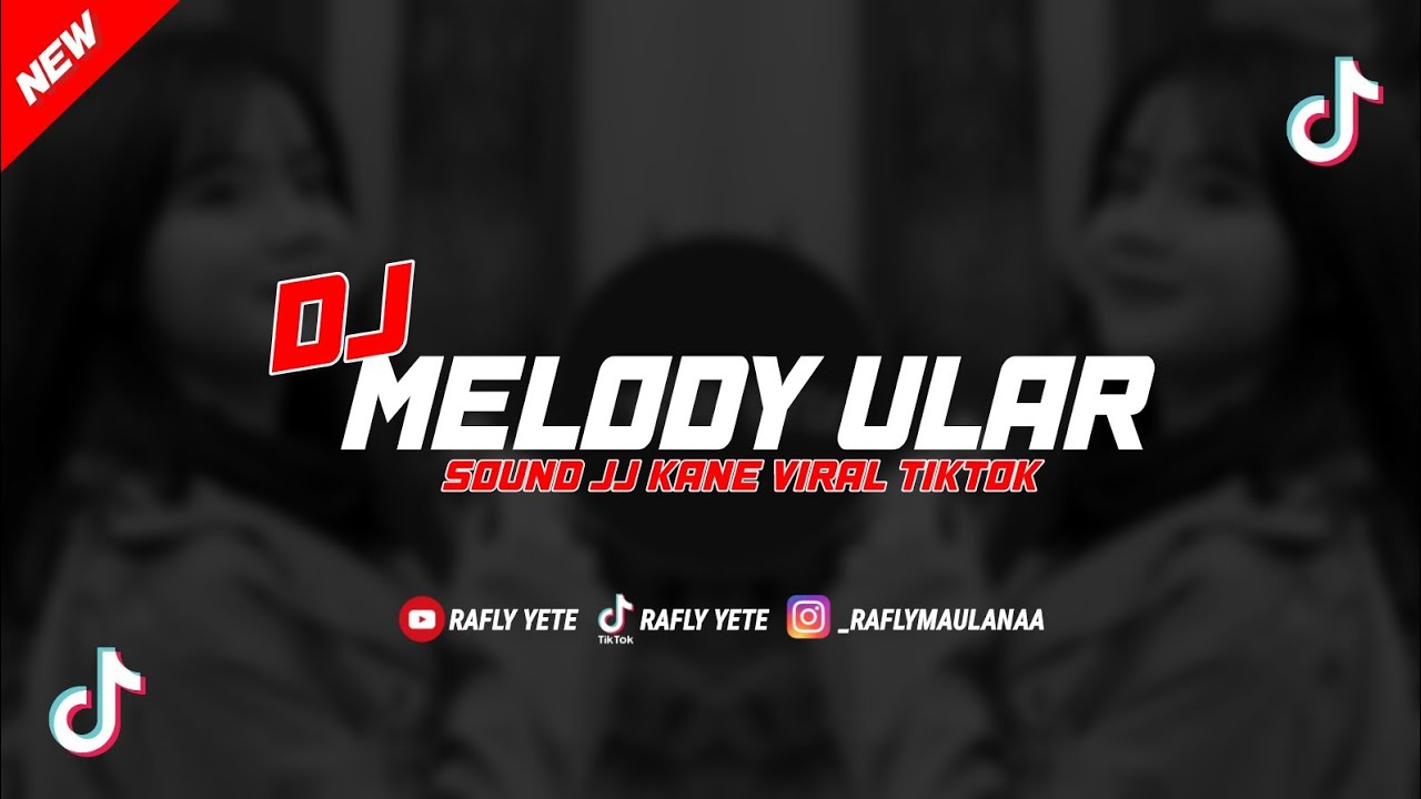 DJ MELODY ULAR SOUND JJ KANE FULL BASS VIRAL TIKTOK - YouTube