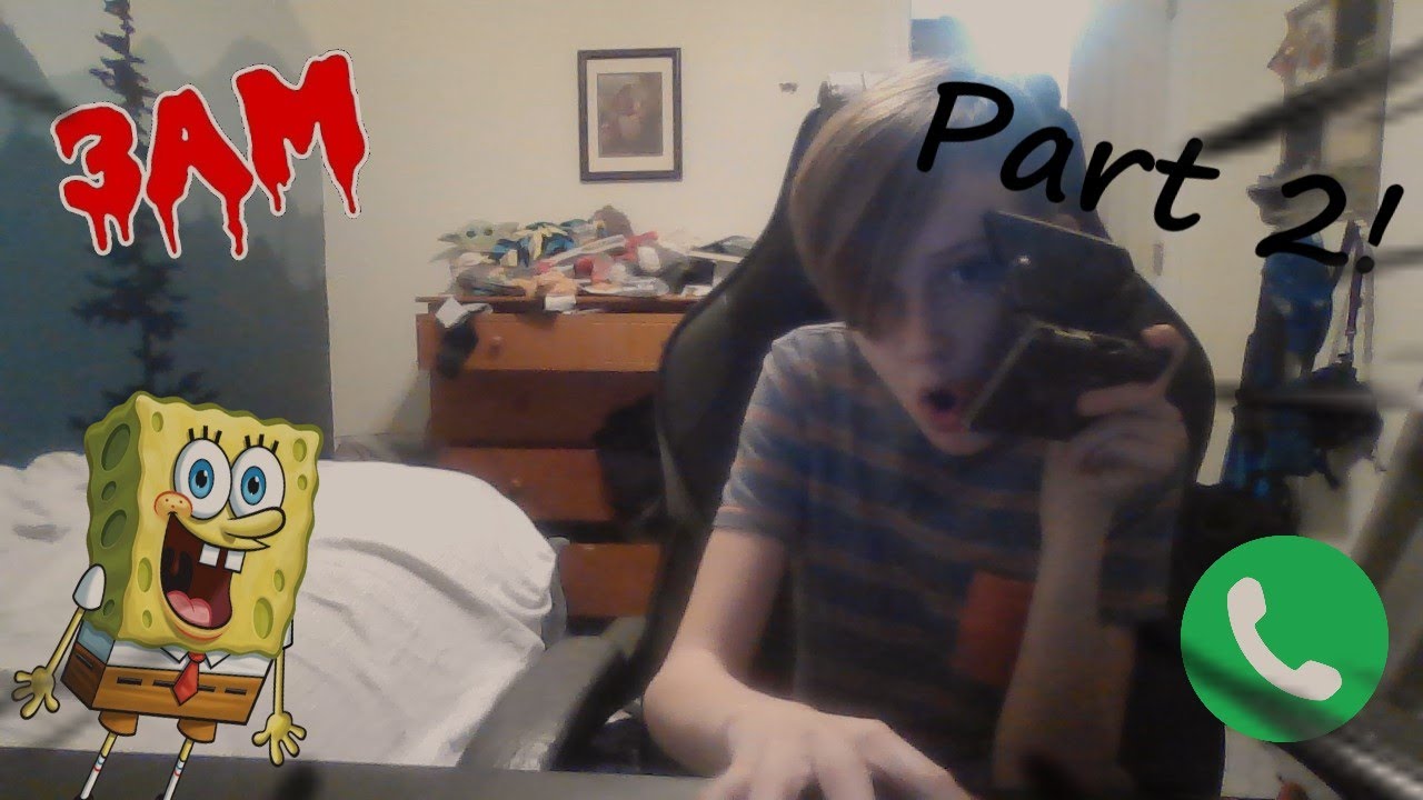 Calling Sponge Bob in the early morning Part 2! - YouTube