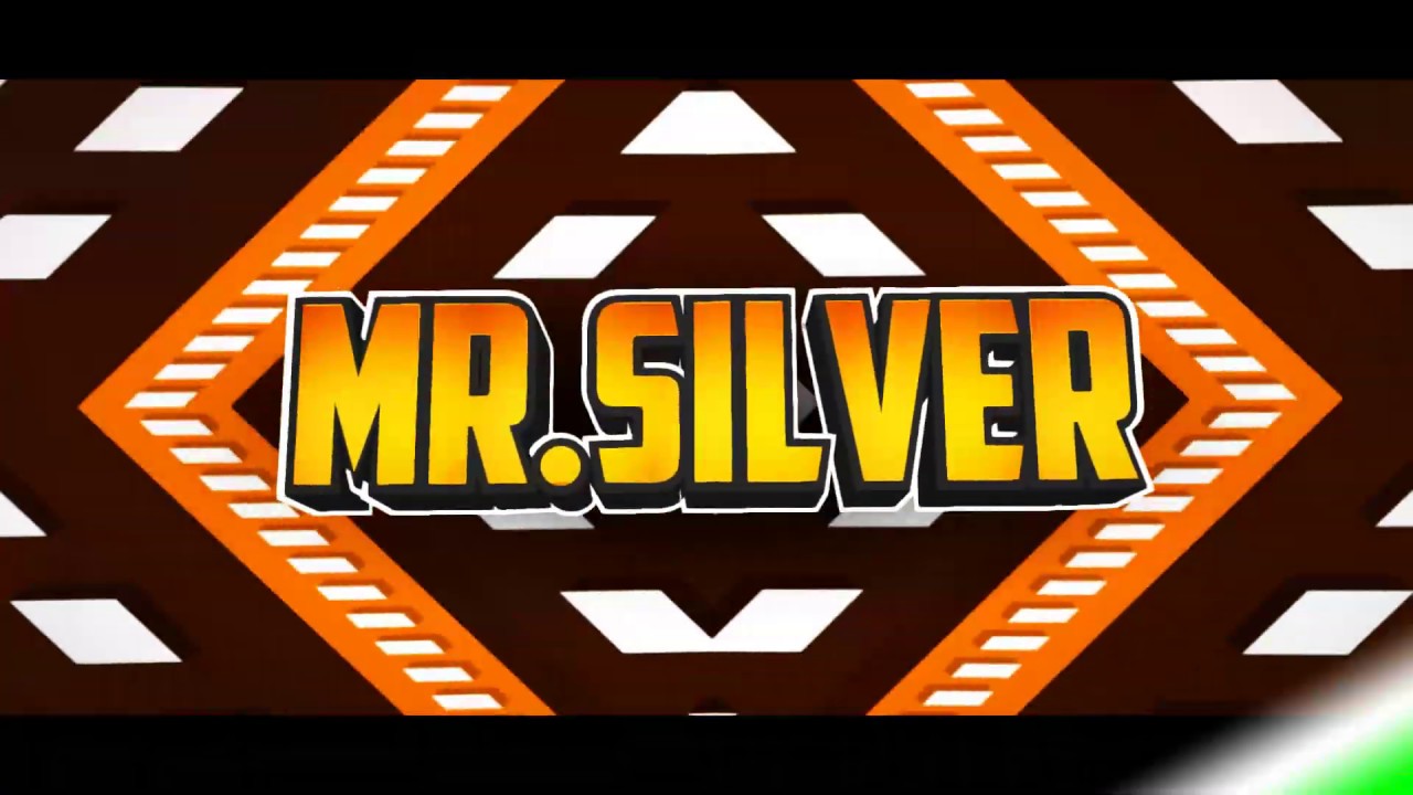 Intro For My Youtube Channel Mr.Silver - YouTube