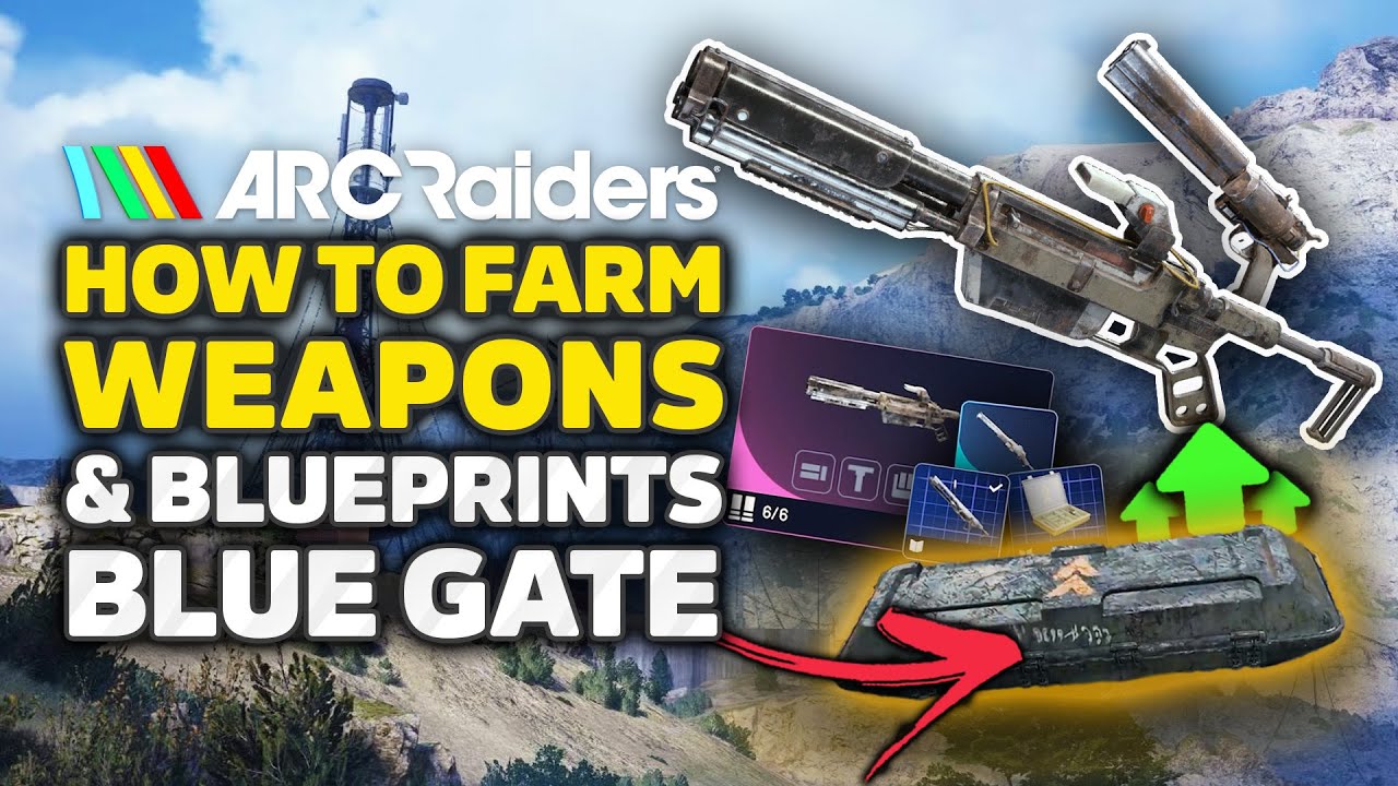 ARC Raiders - How To Get Better Weapons & Blueprints - ALL Weapon ...