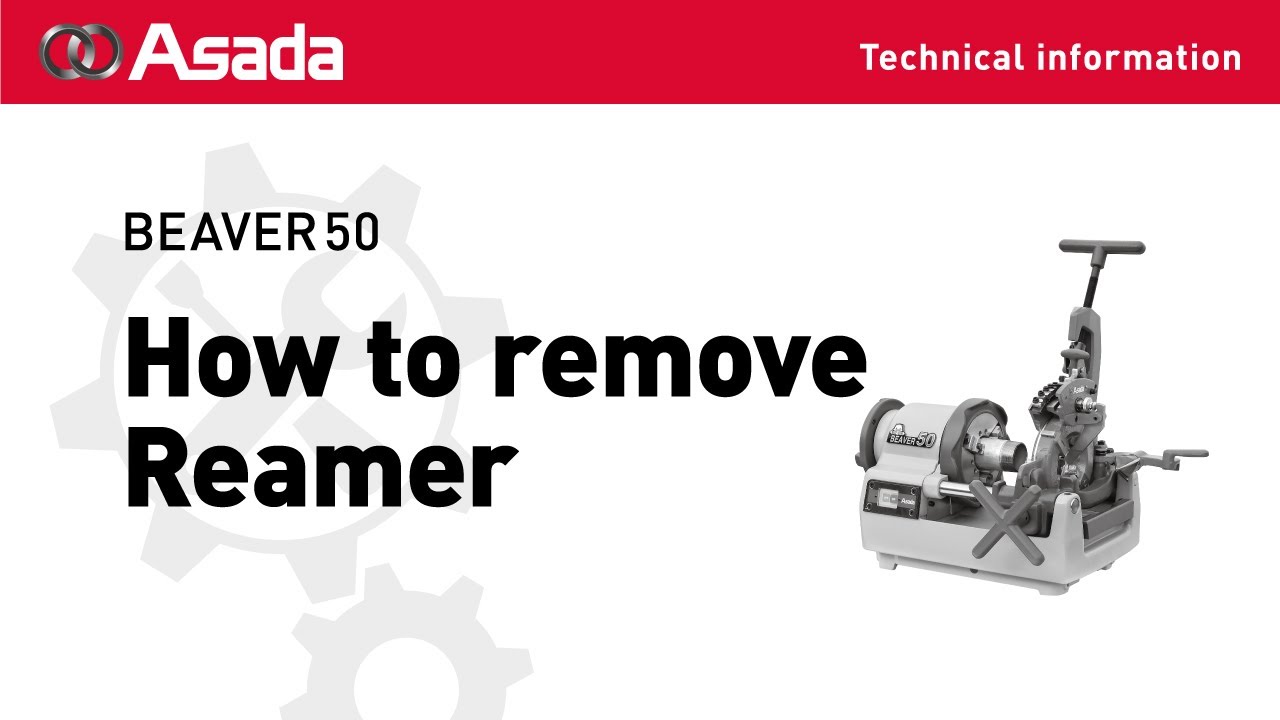 BEAVER50 How to remove Reamer - YouTube