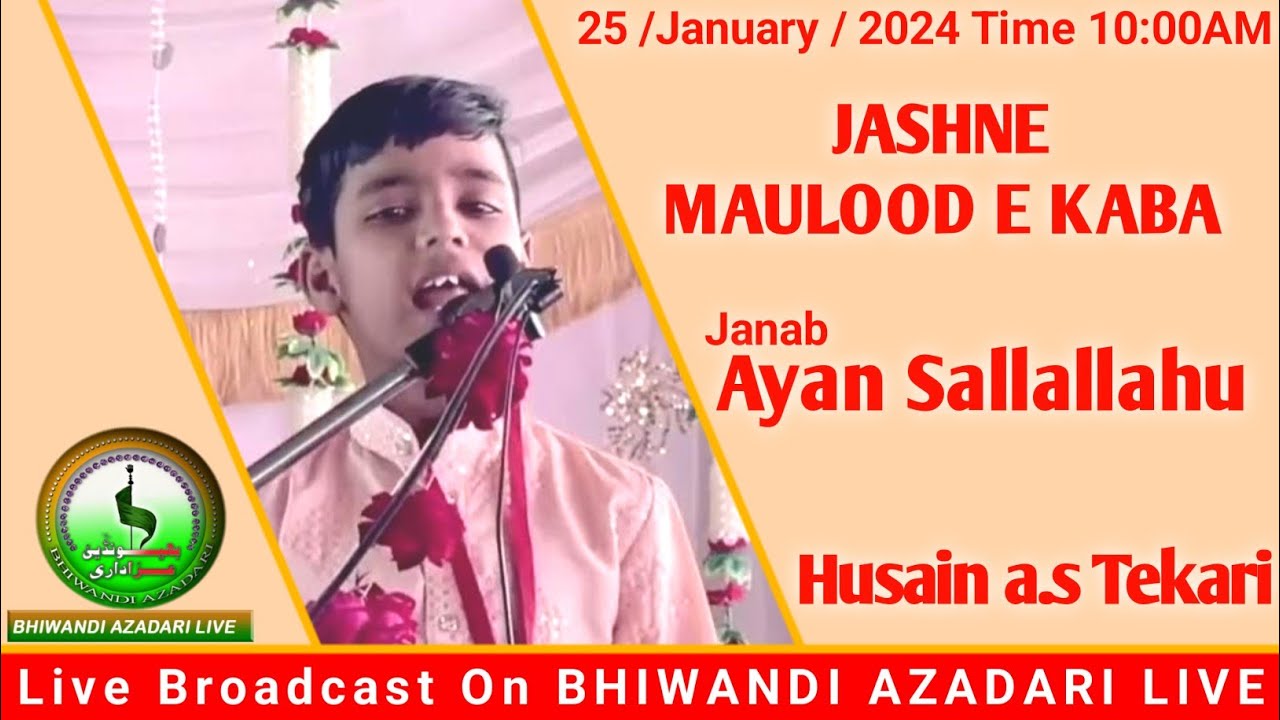 Ayan Sallallahu | Jashn e Maulood e Kaba At Husain Tekari Shareef Jaora ...