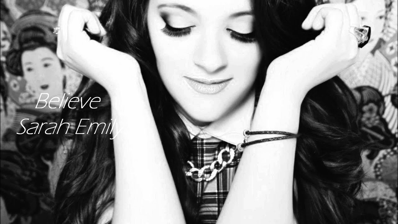 Believe Cover - Sarah Emily - YouTube