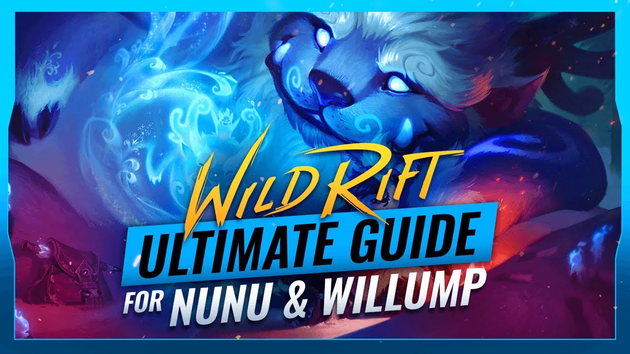 The ULTIMATE Nunu & Willump Guide in Wild Rift (LoL Mobile) - YouTube