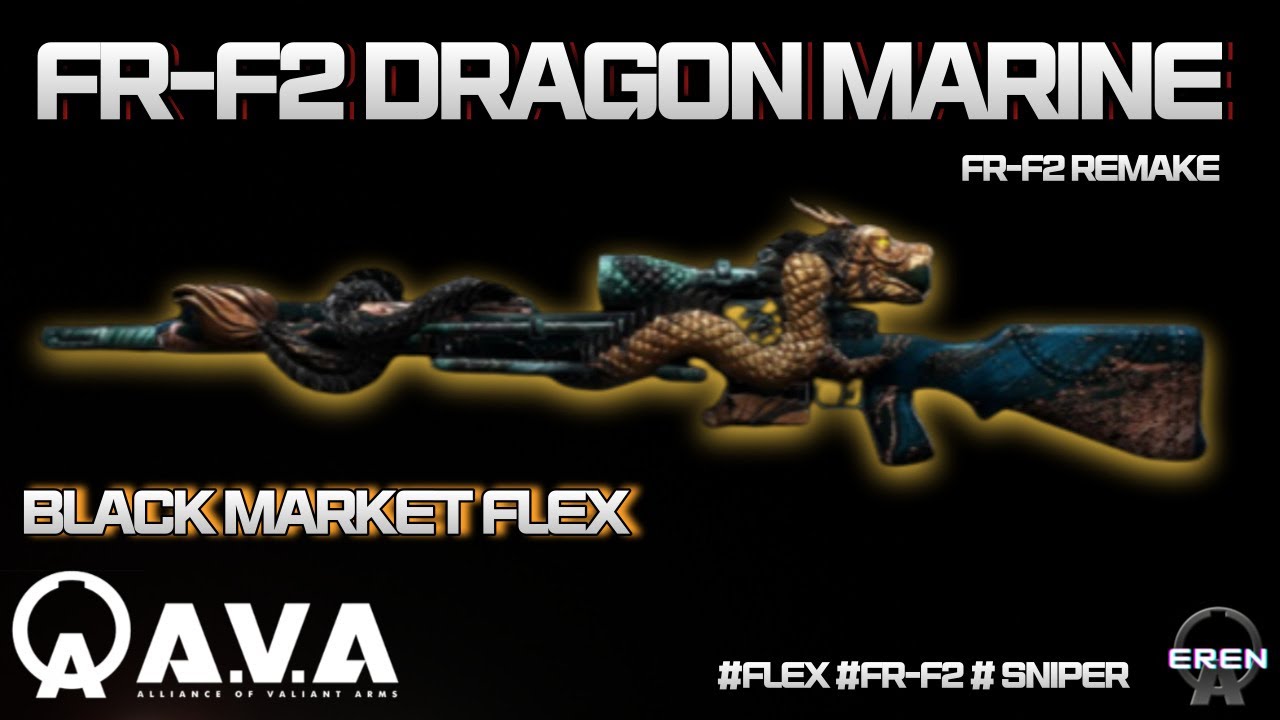 [AVA] 🔰 "FR-F2 DRAGON MARINE" 흑룡엪알 🌊 NEW WEAPON REVIEW (FR-F2 BLACK ...