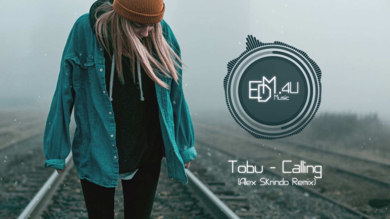 Tobu - Calling (Alex Skrindo Remix) [EDM Music 4U] - YouTube
