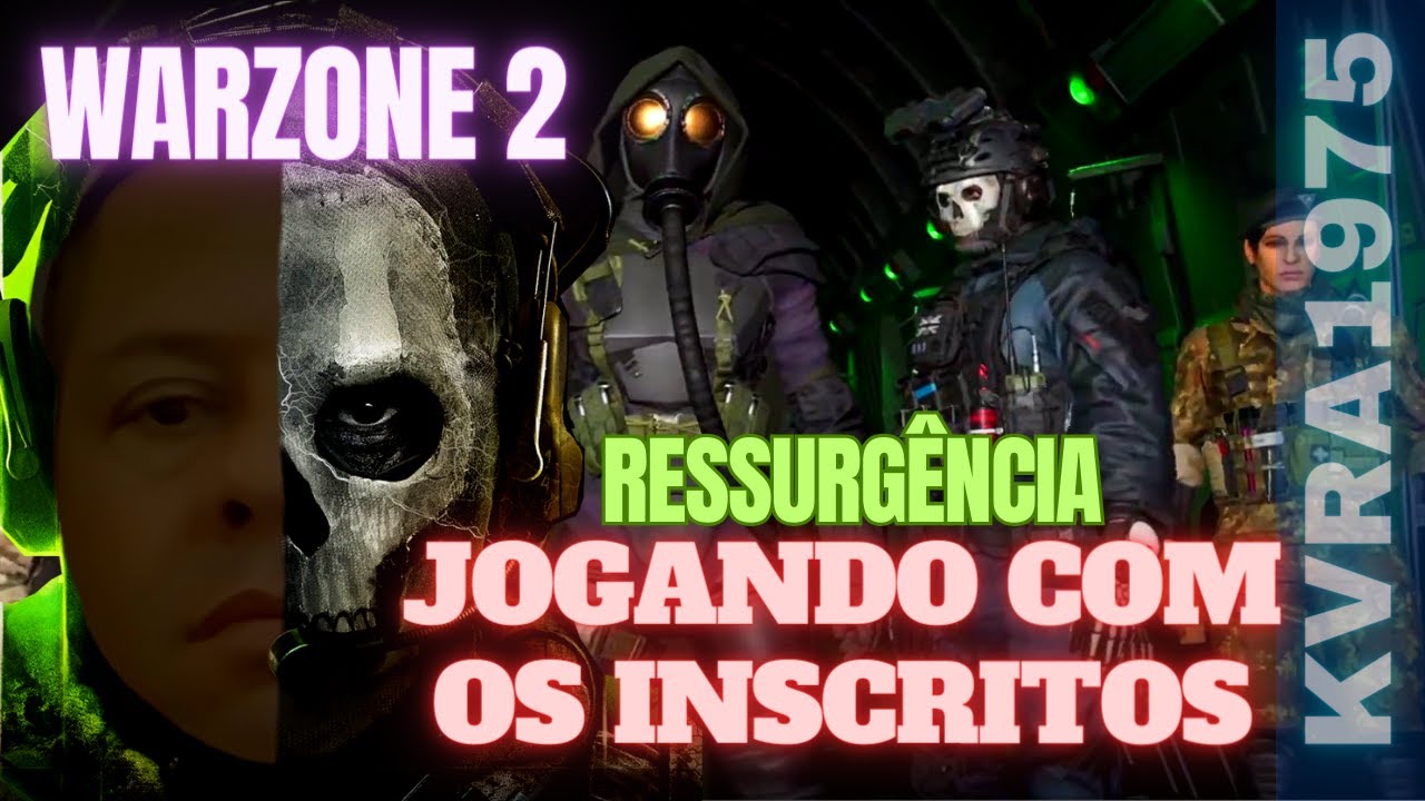CALL OF DUTY WARZONE 2 - JOGANDO COM OS INSCRITOS - YouTube