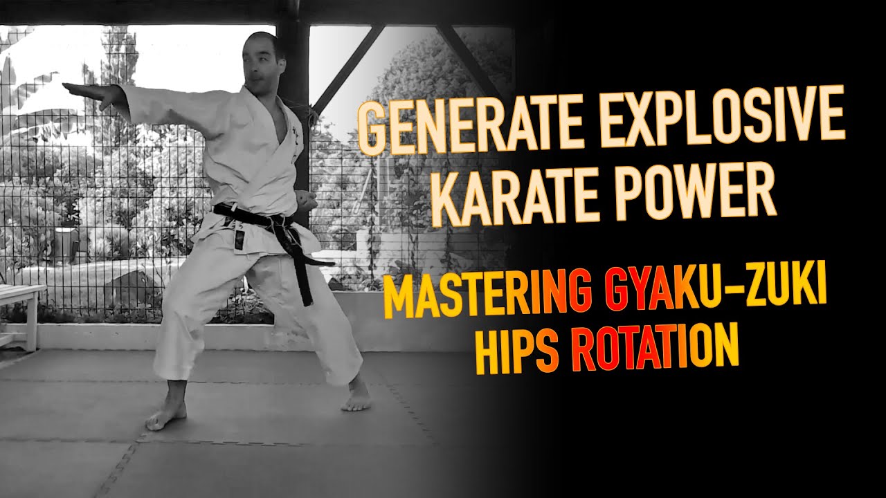 Generate EXPLOSIVE Karate Power: Mastering Gyaku-Zuki Hips Rotation - YouTube