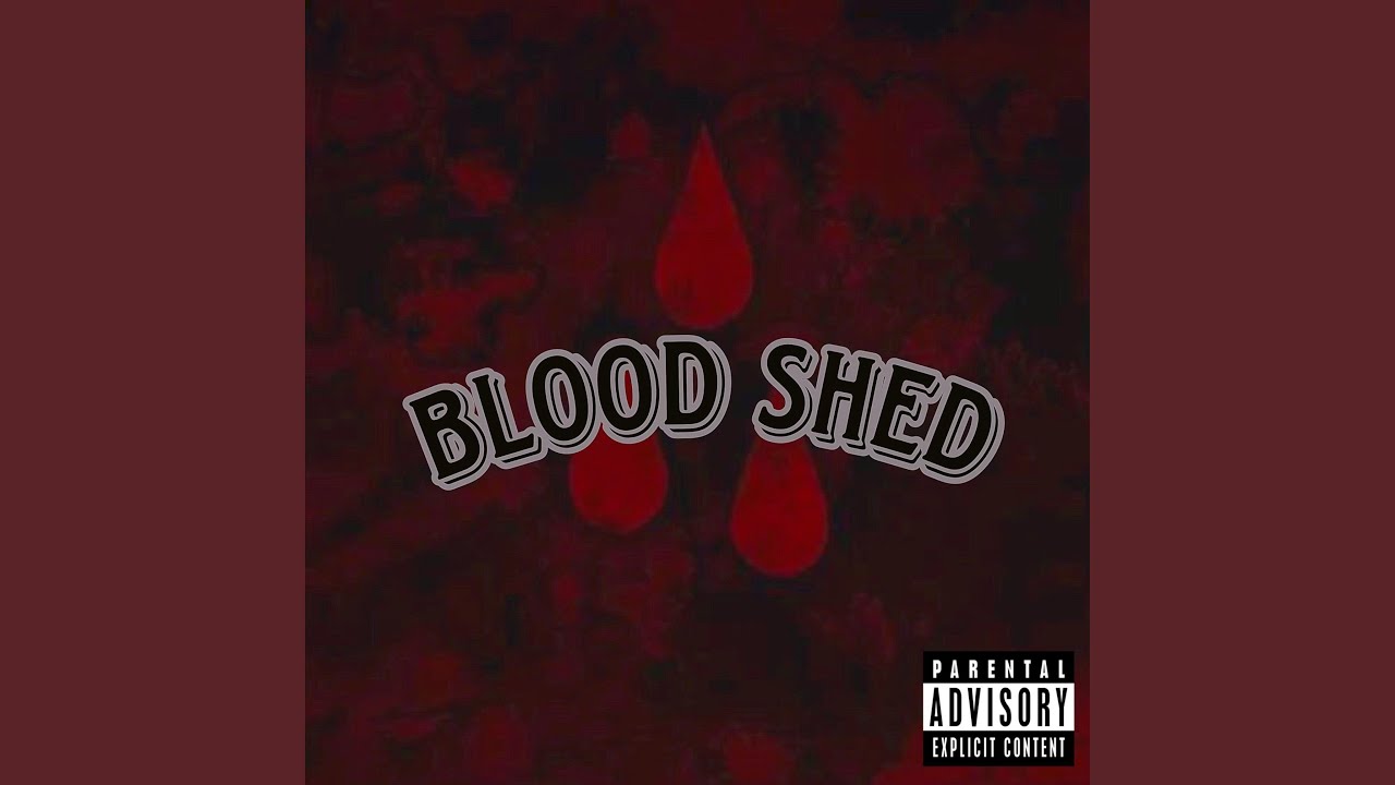 Blood Shed - YouTube