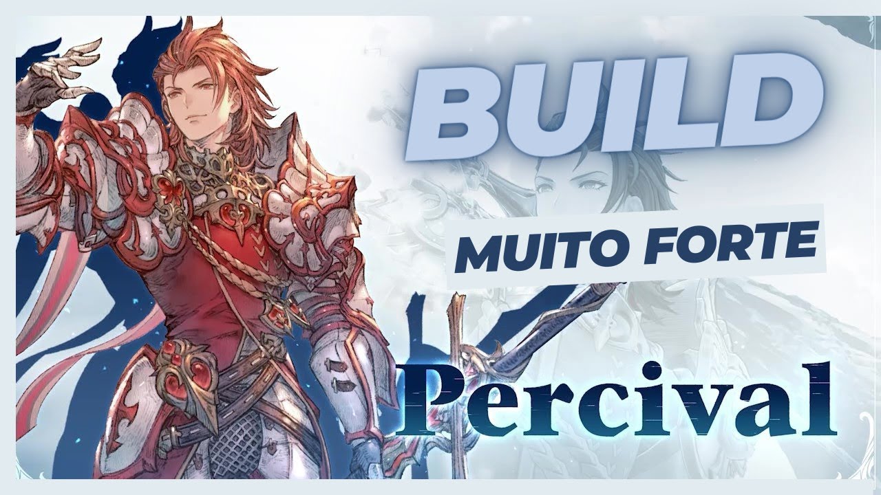 Granblue Fantasy Relink - Build do Percival ,Muito Forte!!!! - YouTube