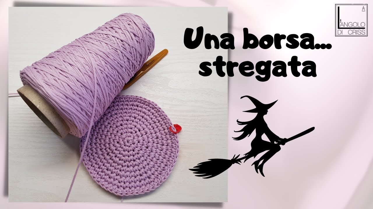 Borsa all'uncinetto "STREGA" - TUTORIAL IN DIRETTA - YouTube