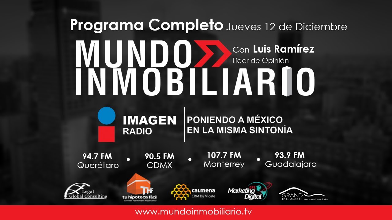 12 12 19 Programa completo Mundo Inmobiliario - YouTube
