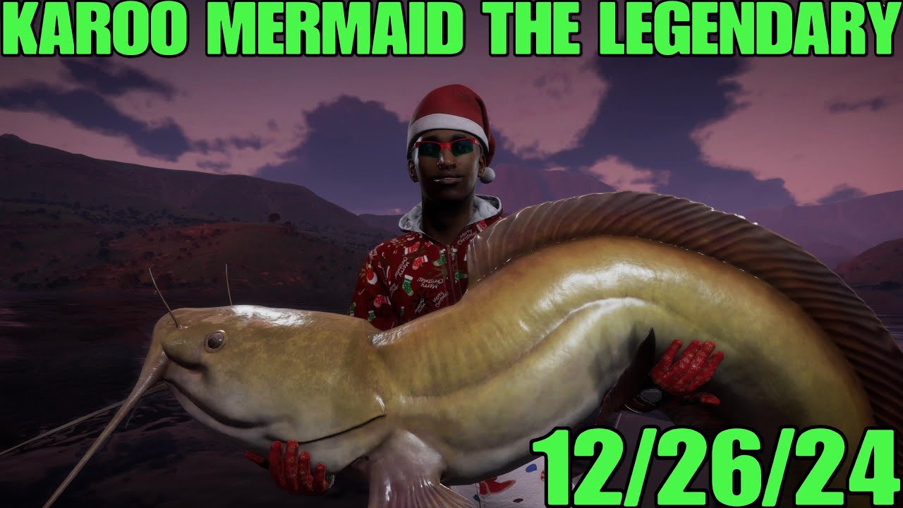 Karoo Mermaid Is The Legendary Fish Active This Week 12/26/24 - Call Of ...