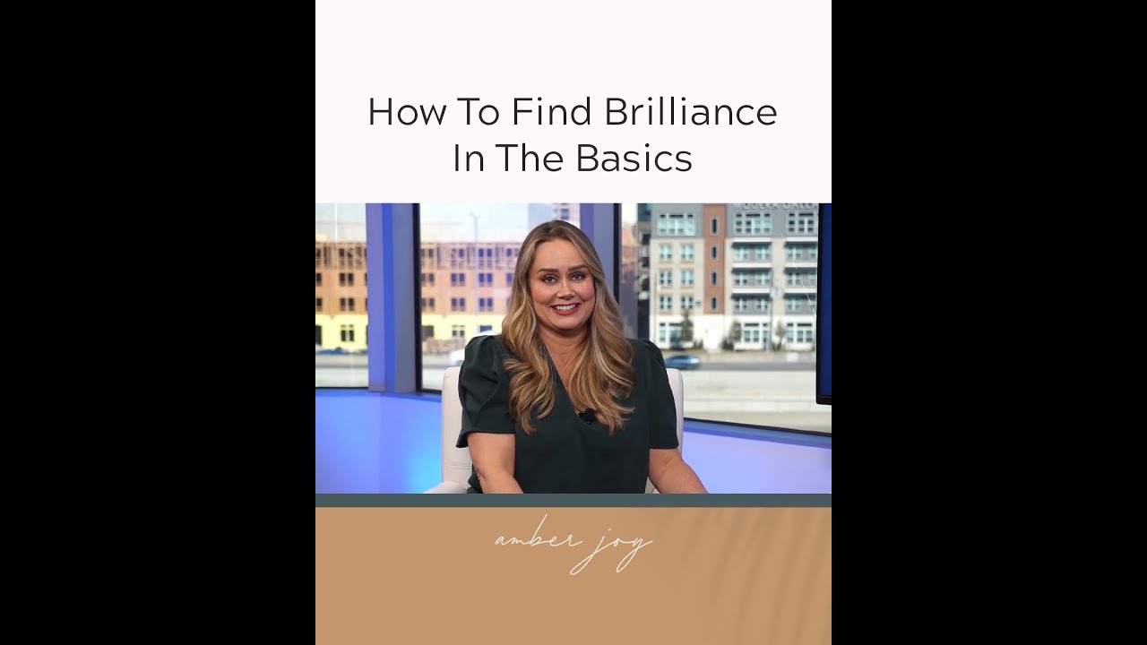 How To Find Brilliance In The Basics - YouTube